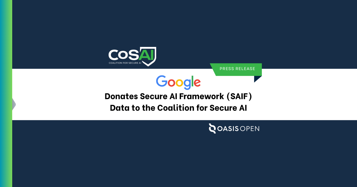 Google Donates Secure AI Framework (SAIF) Data to Coalition for Secure ...